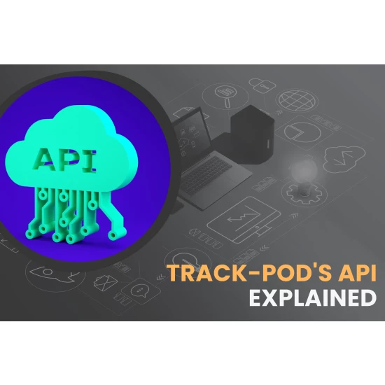Integrations and API Management in Track-POD | Track-POD